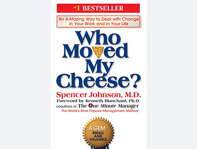 Dr. Spencer Johnson Who Moved My Cheese Summary